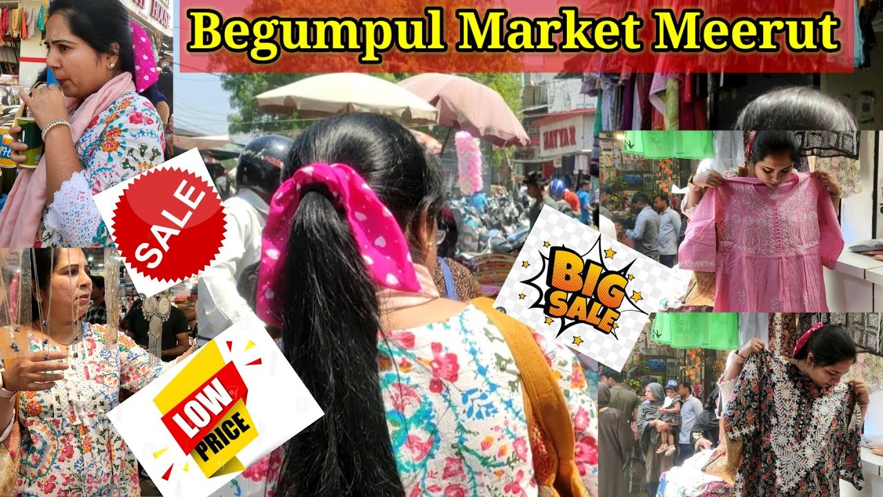 Begumpul Market Meerut!LalKurti Bazar!Most Cheapest Price Market!# ...