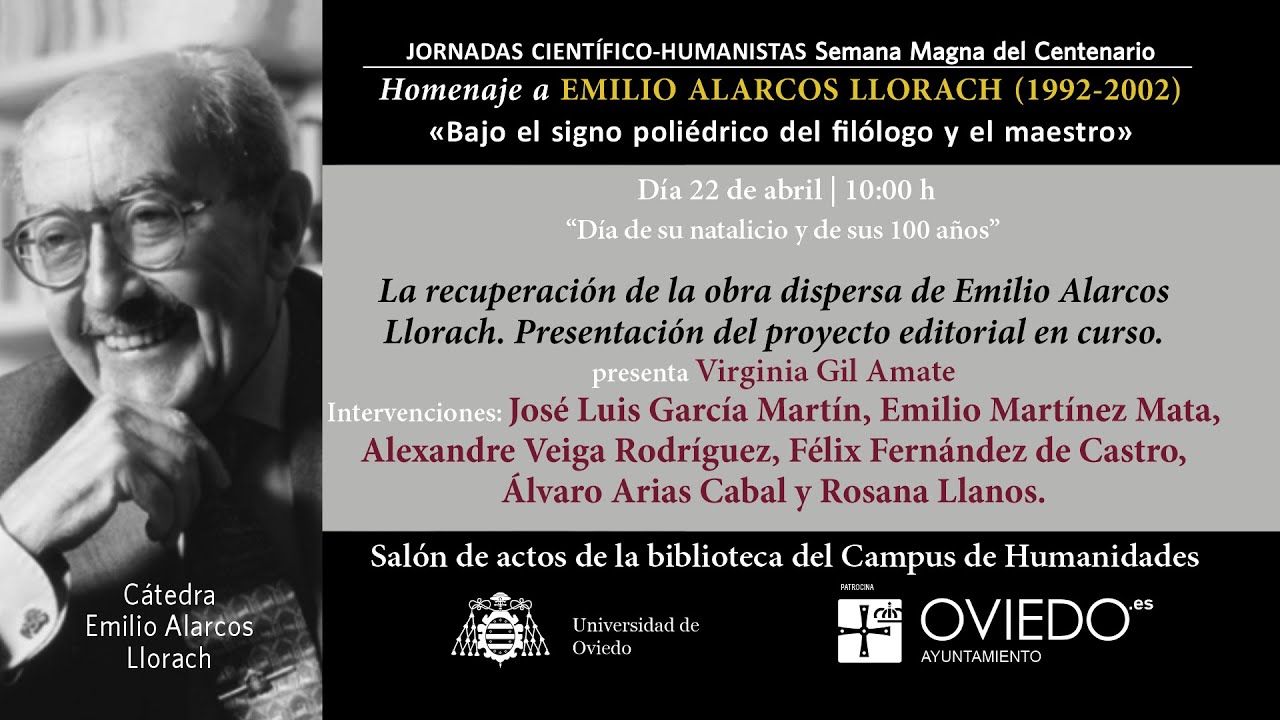HOMENAJE a EMILIO ALARCOS LLORACH. La recuperación de la obra dispersa ...