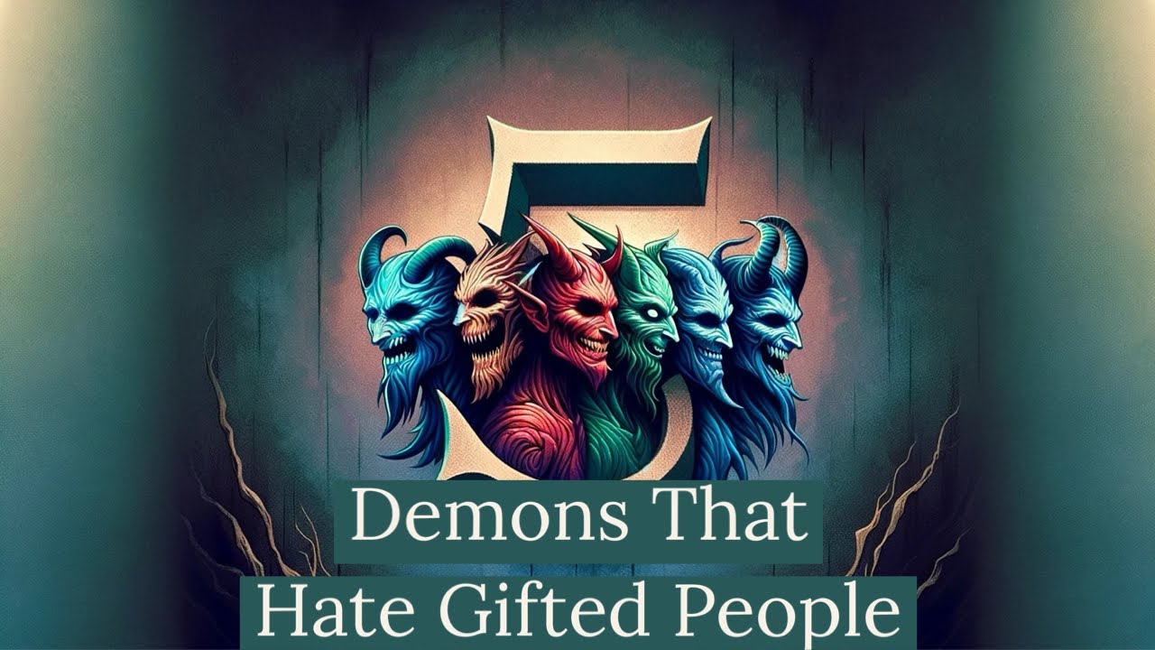 5 Demons assigned to gifted people in 2024 - YouTube