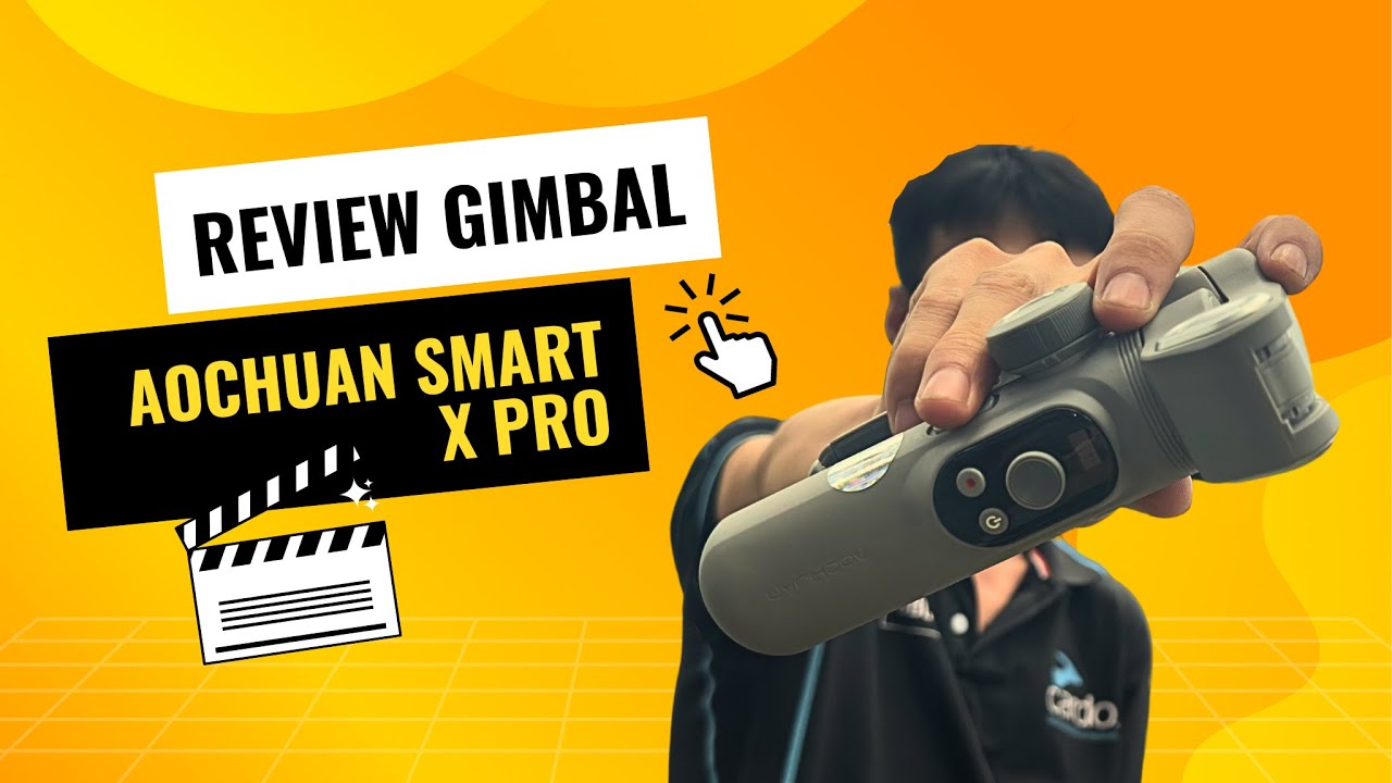 Review Gimbal AOCHUAN Smart X Pro - Tích Hợp Sạc Không Dây Và Màn Hình ...