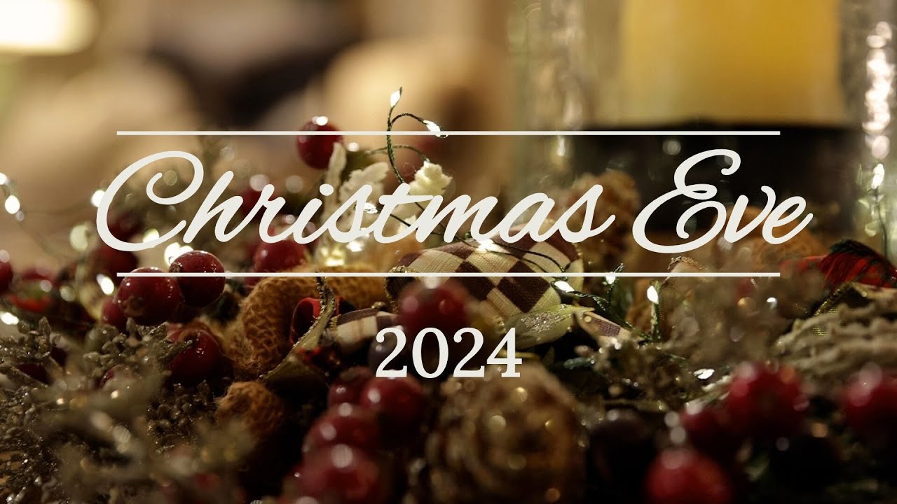 Christmas Eve at Home | A Holy Hush in Heaven - YouTube