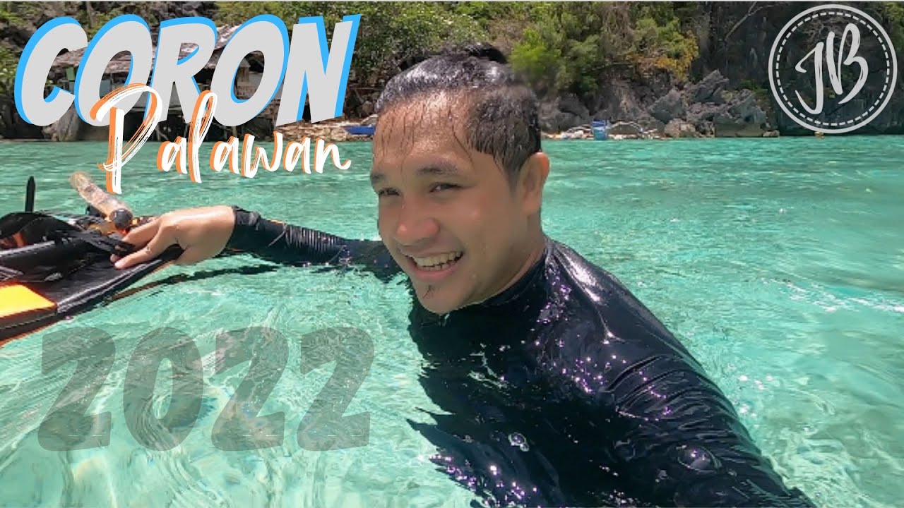 CORON, Palawan 2022 🇵🇭 | Jerard Bruno - YouTube