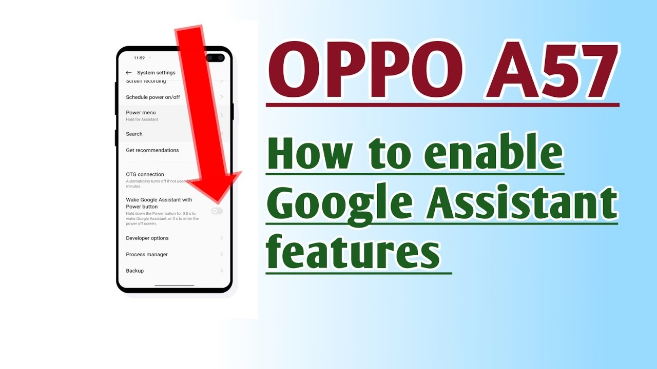 OPPO A57 How to enable Google Assistant features - YouTube