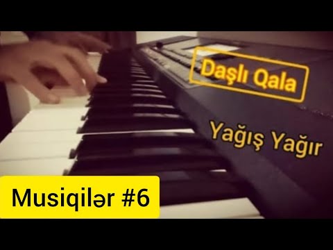 Daşlı Qala və Yağış Yağır mahnılarının sintezatorda ifası! Musiqilər #6