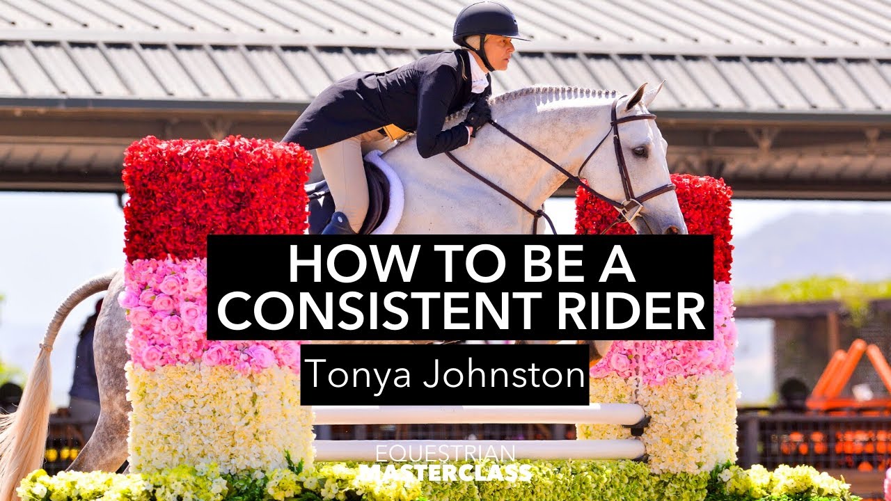 Tonya Johnston: How to be a Consistent Rider - YouTube