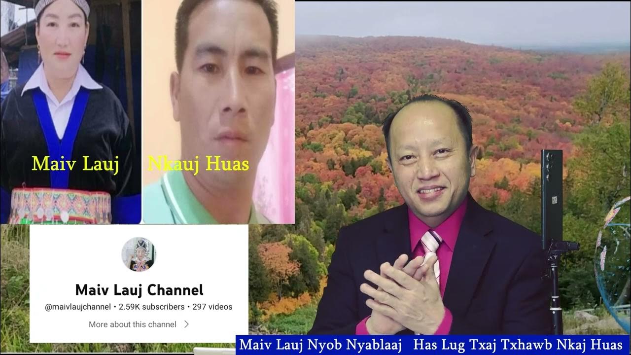 Maiv Lauj Nyob Nyablaaj Xaa Xuv Rua Nkaj Huas Nyob LAOS 12/14/2022 - YouTube