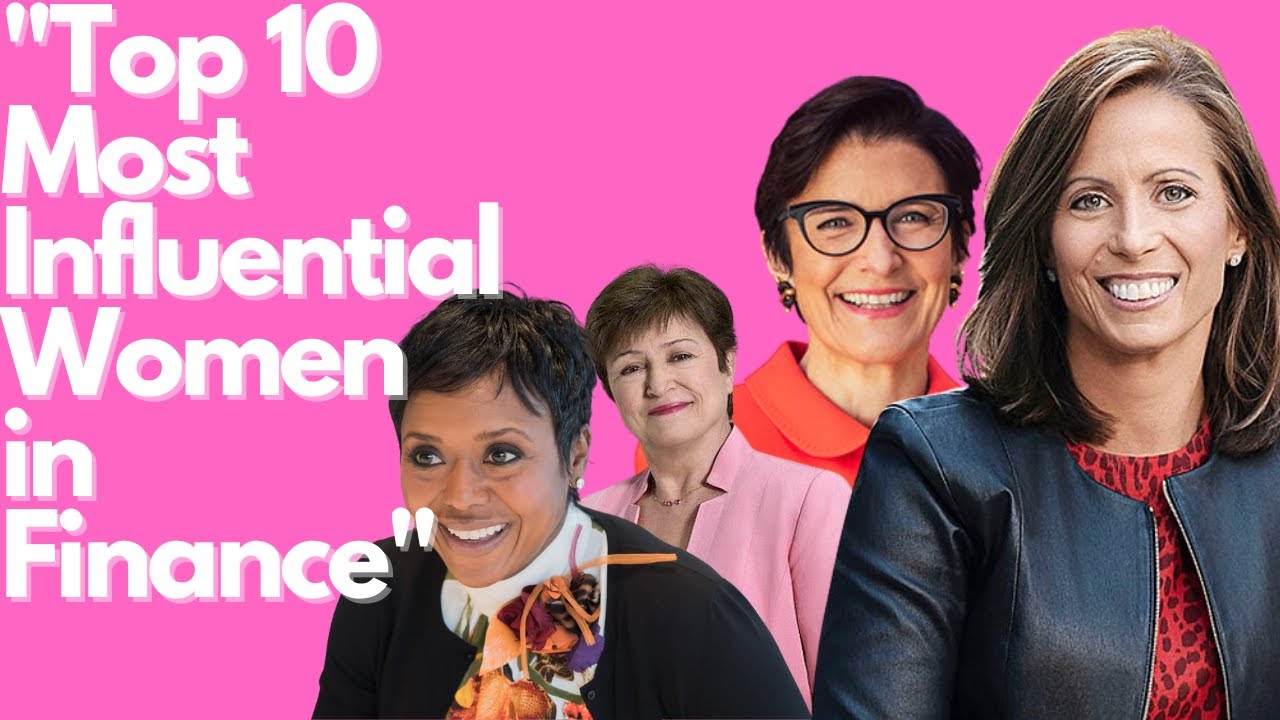 "Top 10 Most Influential Women in Finance" - YouTube
