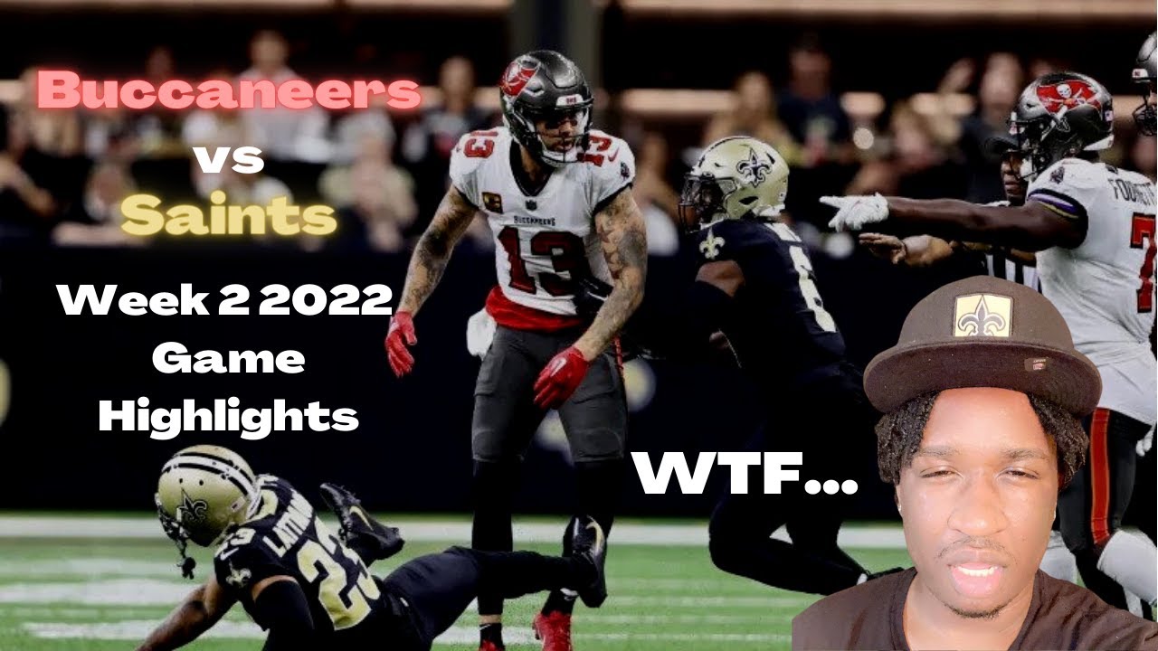 Tampa Bay Buccaneers vs. New Orleans Saints | NFL Week 2 2022 ...