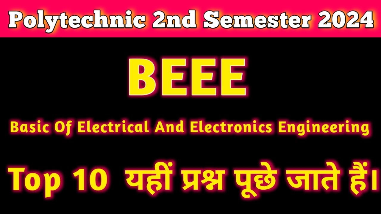 “BEEE” - important questions 2024 | polytechnic 2nd semester | beee ...