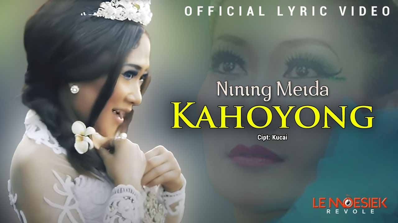 Nining Meida - Kahoyong (Official Lyric Video) - YouTube