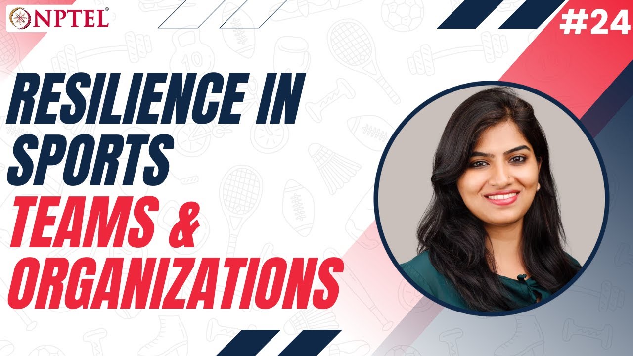 #24 Resilience in Sports Teams & Organizations | Introduction to Sports ...
