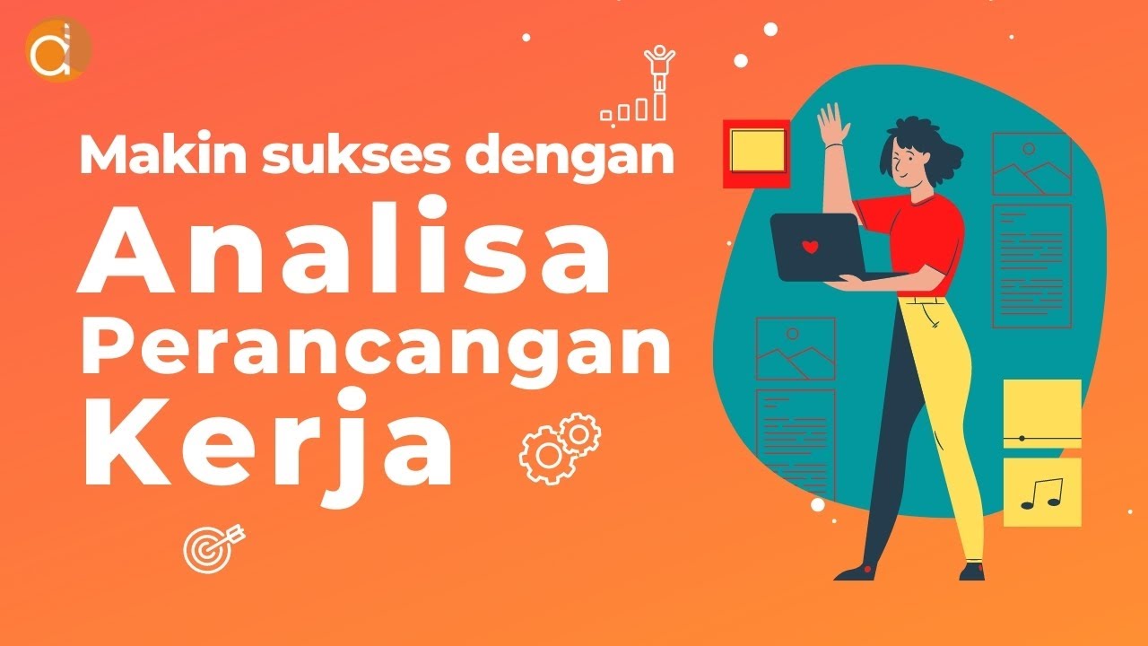 Mengenal Analisa Perancangan Kerja - YouTube