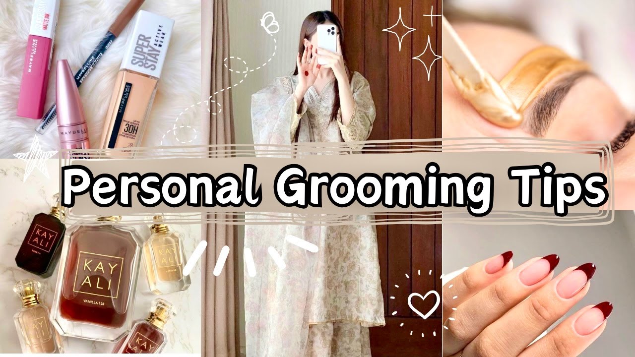Personal grooming tips for girls | Easy tips to Look attractive ...