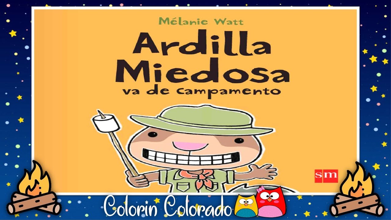 Ardilla Miedosa va de campamento. Cuento infantil en español. Cuento ...