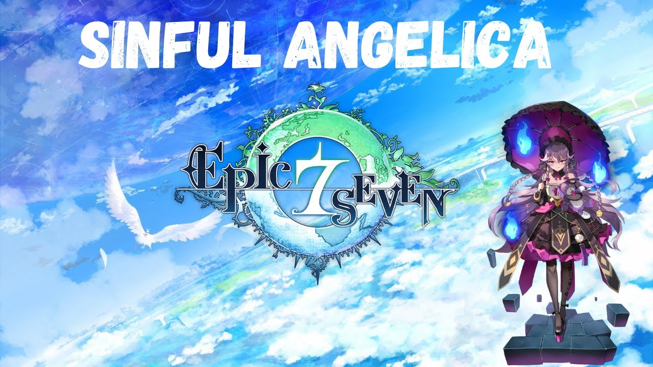 Epic Seven Gameplay - Sinful Angelica (Skills & Voicelines) - YouTube