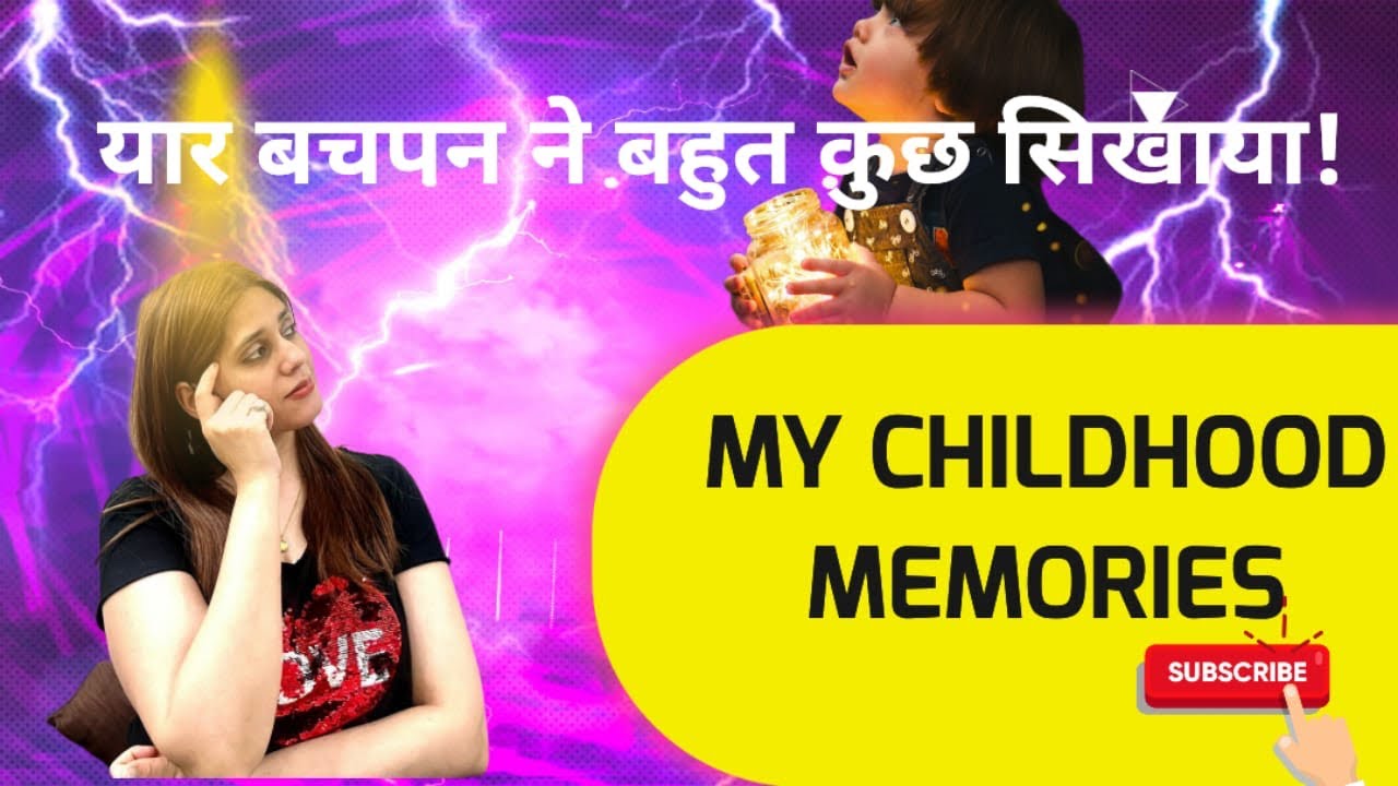 How My Childhood Shaped Me || into || Who I Am Today: A Trip Down ...