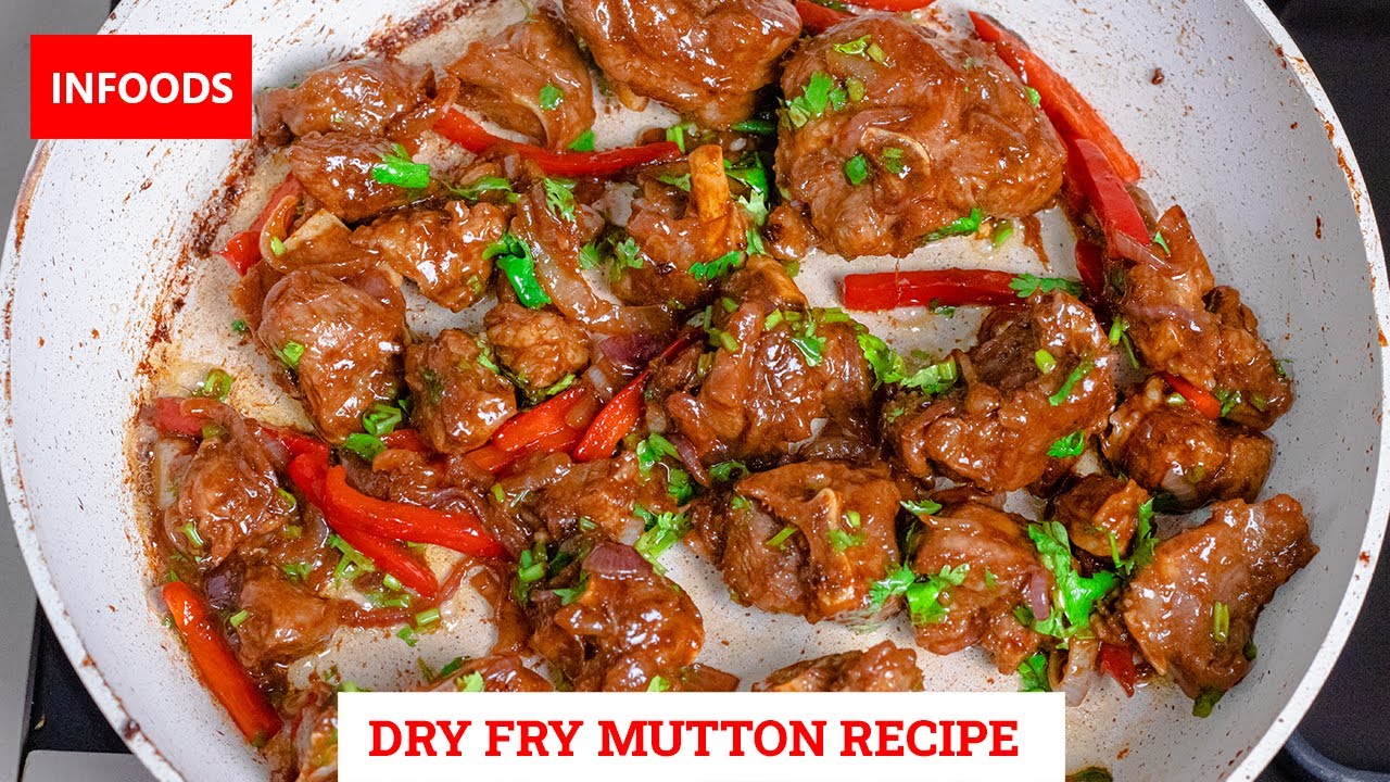 Dry Fry Mutton Recipe | How to Make Dry Mutton | Infoods - YouTube