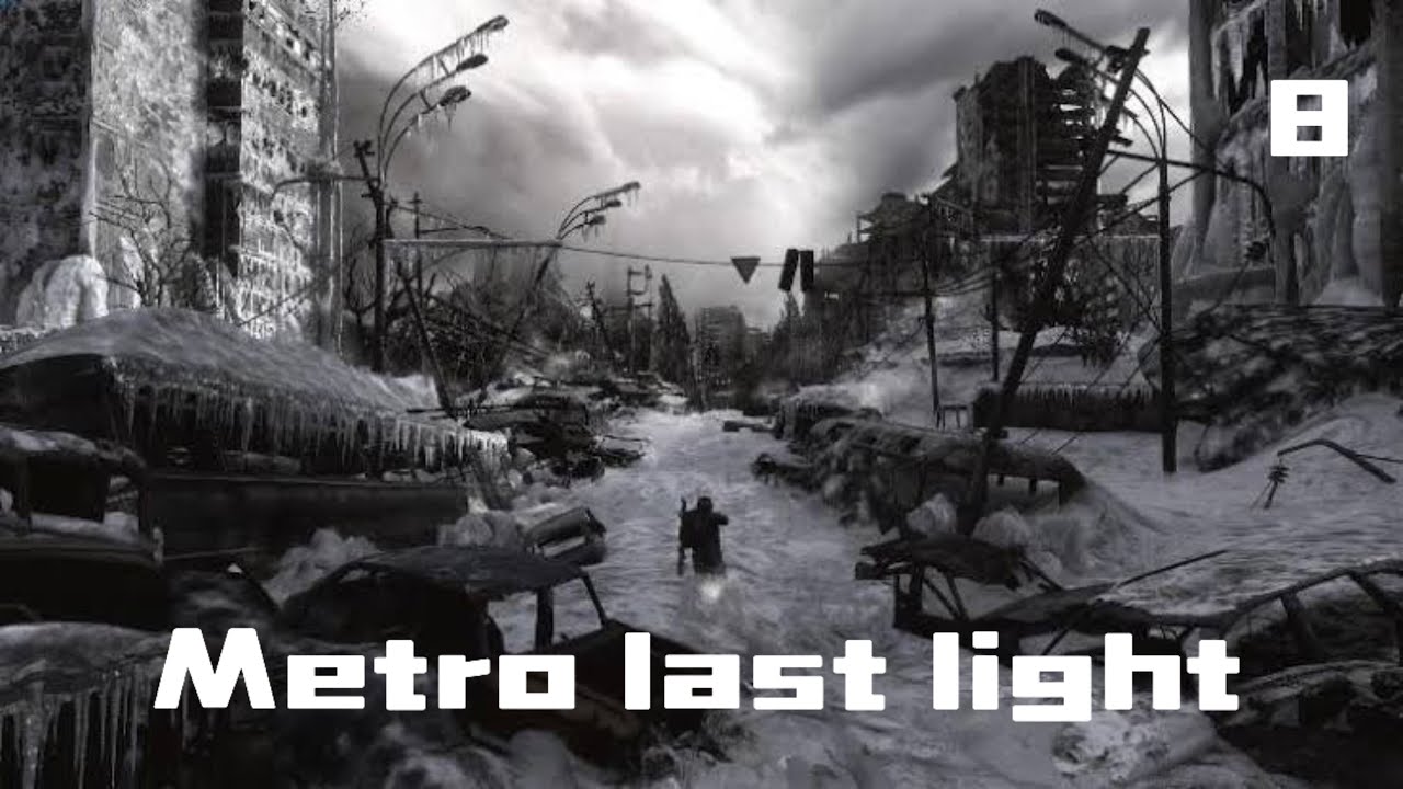 The Dead City - Metro Last Light | BlindPlaythrough [Part 8] - YouTube