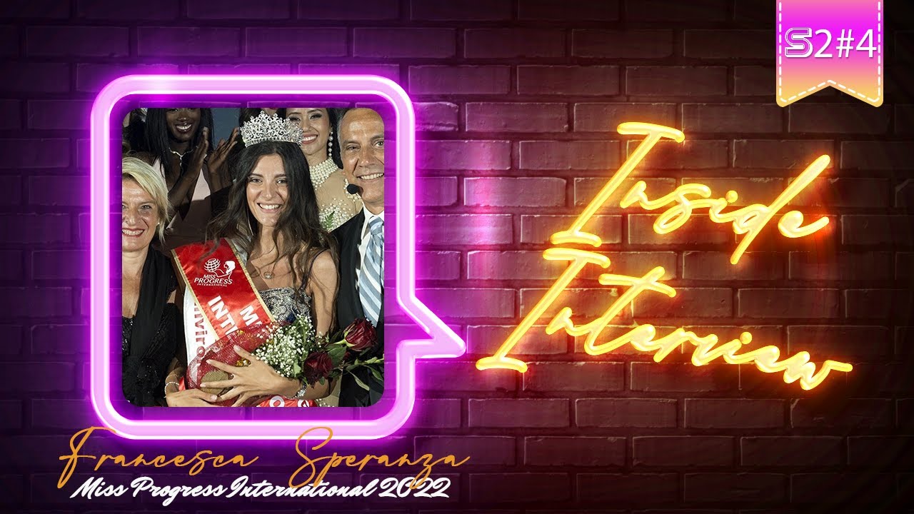 MISS PROGRESS INTERNATIONAL 2022 | Francesca Speranza | INTERVIEW - YouTube