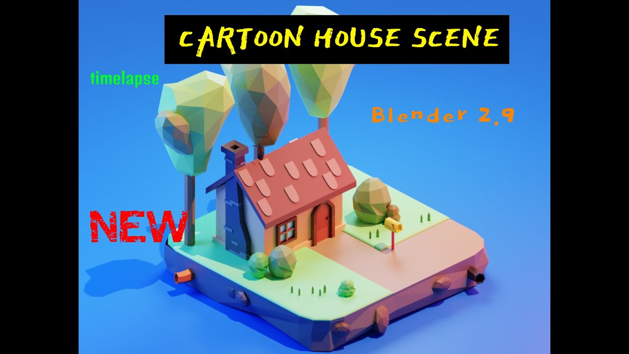 Low poly art 😊 Cartoon House Blender 2.9 timelapse scene 👌 - YouTube