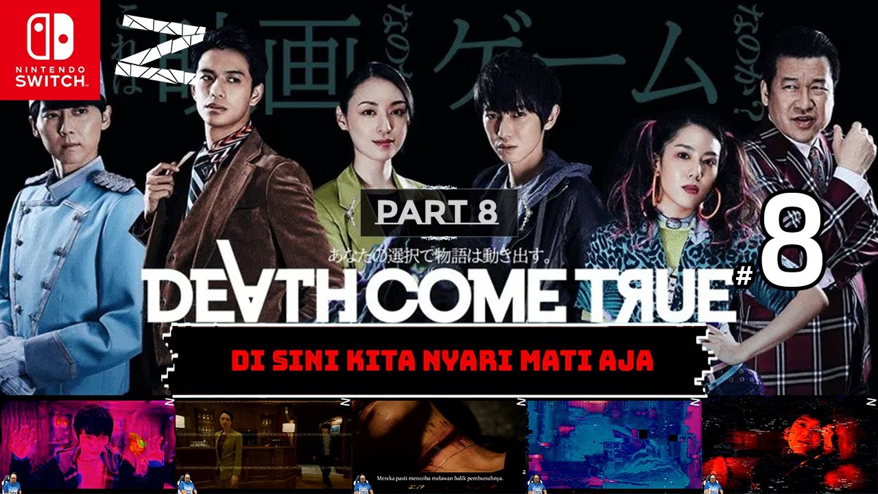 Di sini kita nyari mati aja - Death Come True - Nintendo Switch - Part ...