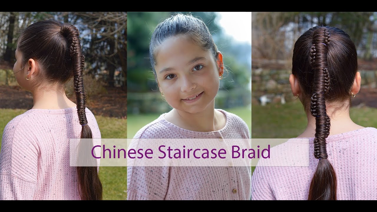 Chinese Staircase Braid - YouTube