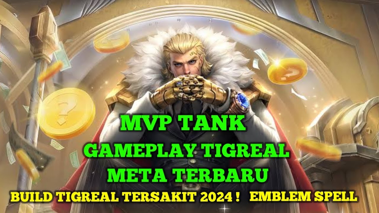 GAMEPLAY TIGREAL META TERBARU | CARA MAIN TIGREAL TOP GLOBAL | BUILD TIGREAL TERBARU 2024 - YouTube
