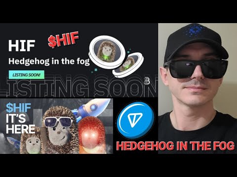 $HIF - HEDGEHOG IN THE FOG TOKEN CRYPTO COIN HOW TO BUY HIF TON ...