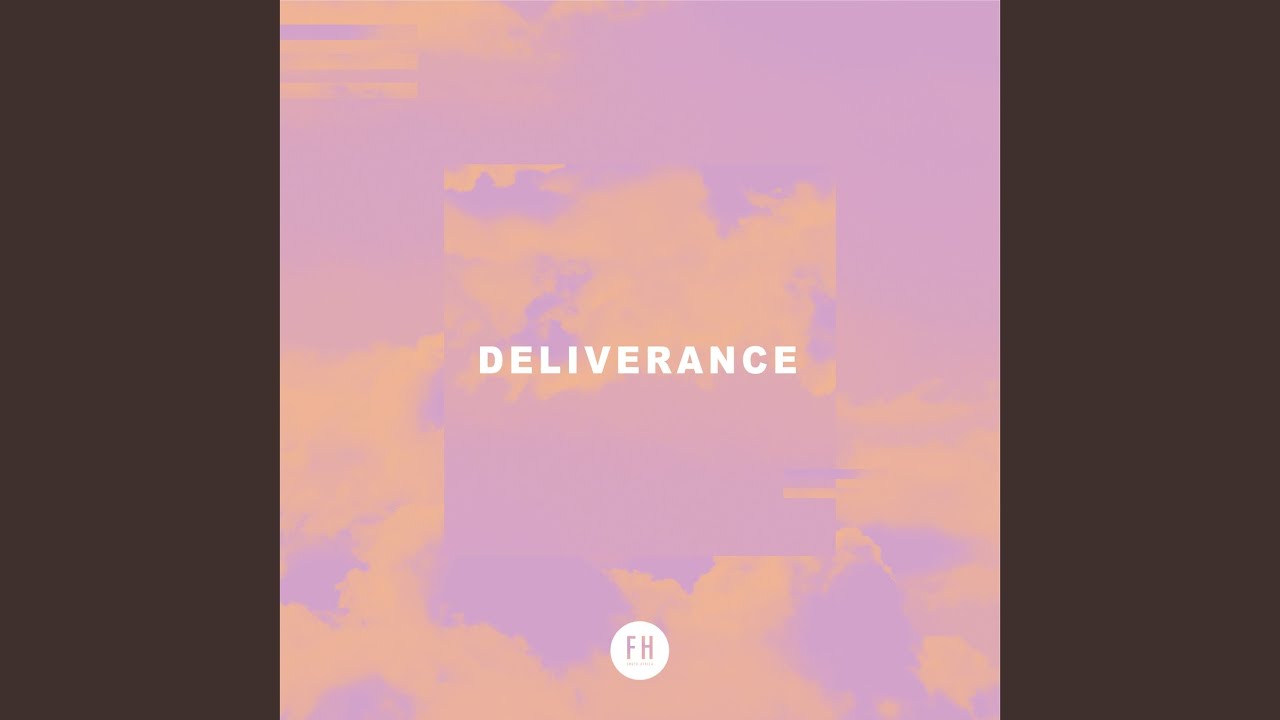 Deliverance - YouTube Music