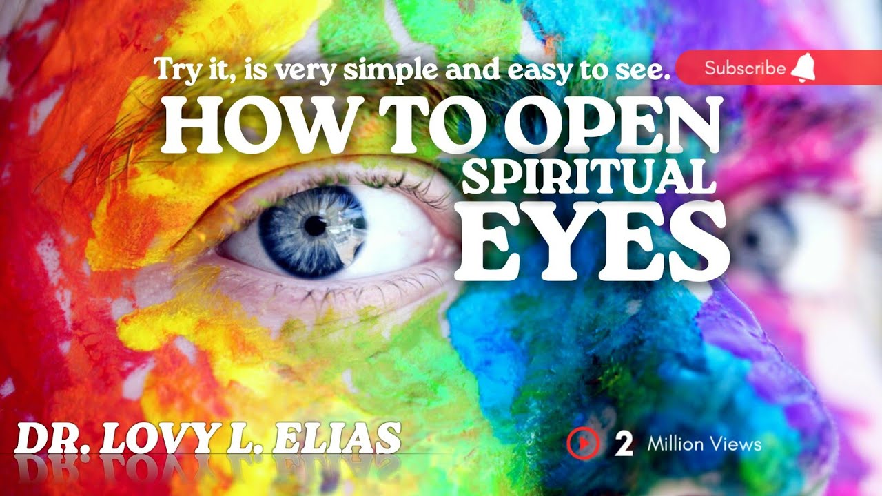 EASY WAY TO SEE IN THE SPIRITUAL REALM || DR. LOVY L. ELIAS || - YouTube