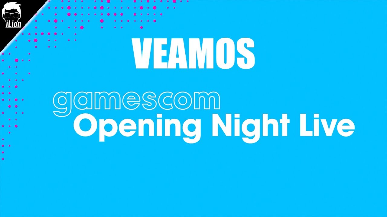 🔵 Vemos GAMESCOM: Opening Night Live 🔵| iLion - YouTube