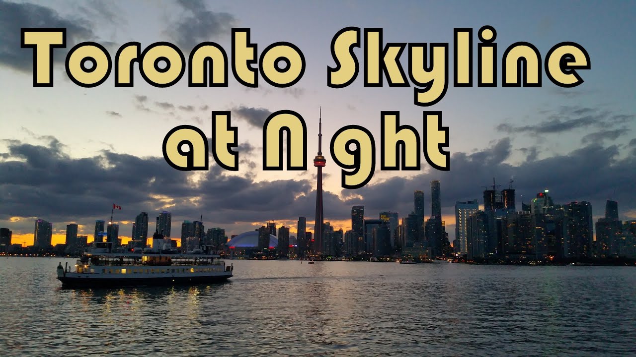 Toronto Skyline at Night from Centre Island Ferry - YouTube
