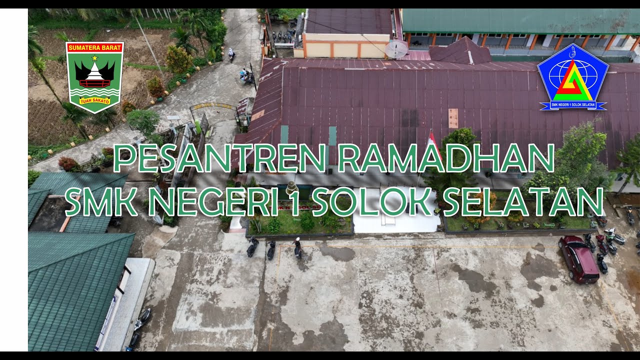 SMKN 1 SOLOK SELATAN PESANTREN RAMADHAN 1444H KOLABORASI - YouTube