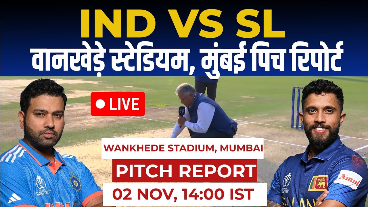 IND vs SL 34th ODI World Cup Pitch Report: Wankhede stadium Mumbai ...