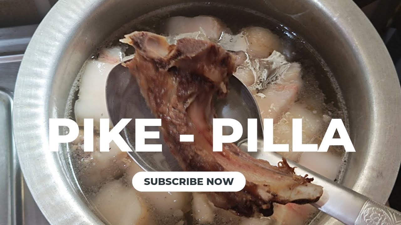 PIKE - PILLA RECIPE /arunachal pradesh cuisine. - YouTube