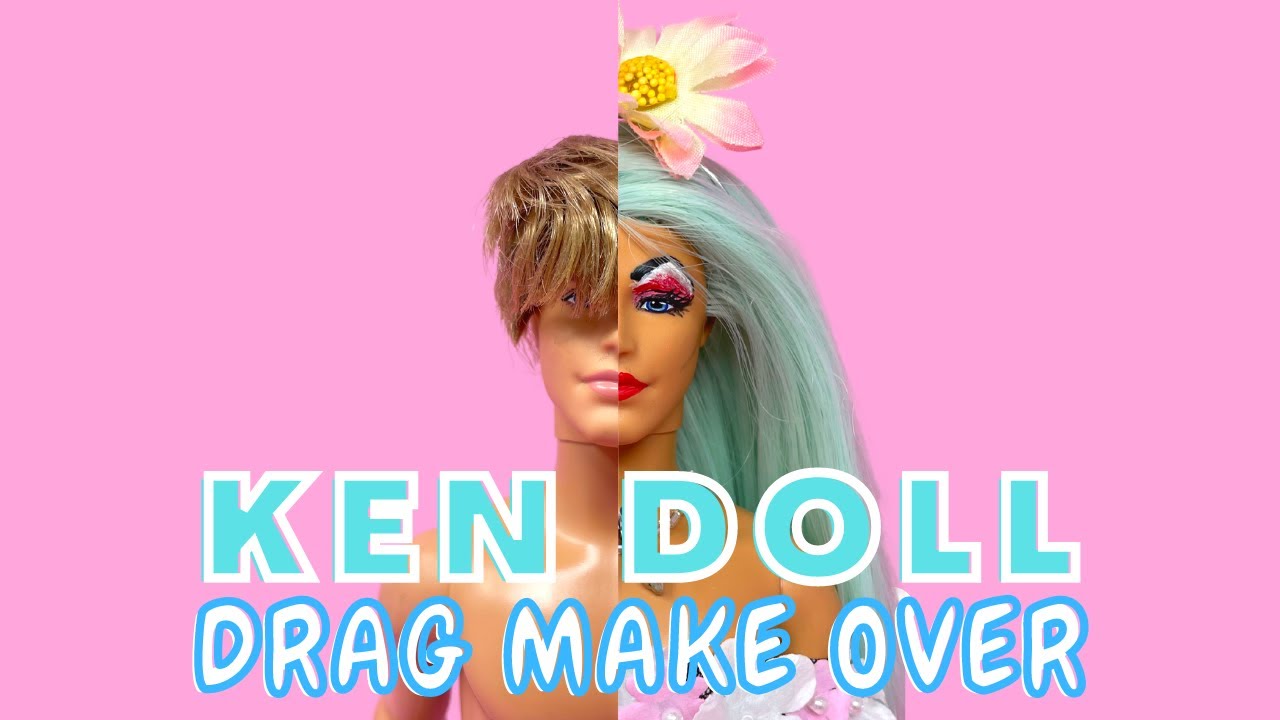 Ken doll DRAG QUEEN makeover! Gay Pride Special - YouTube