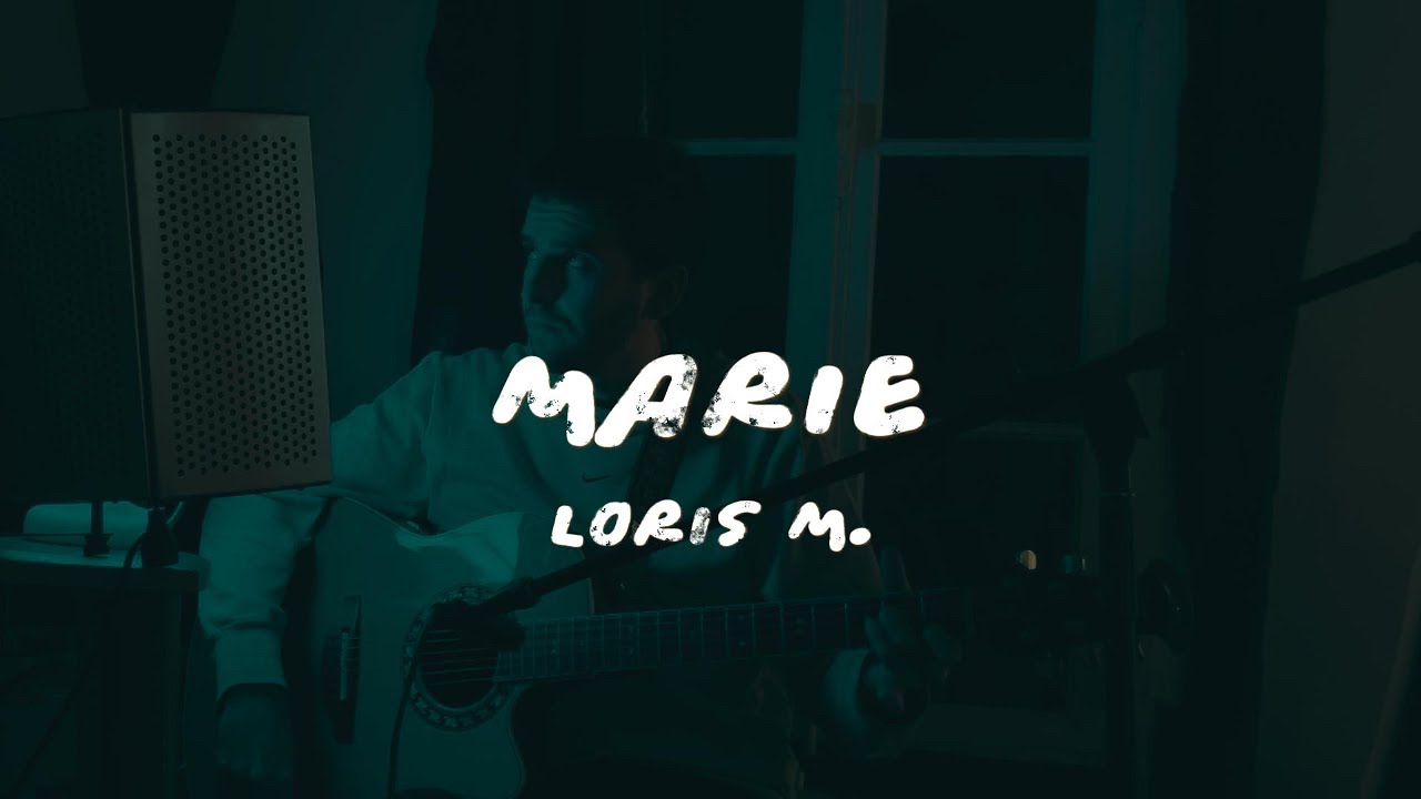 Loris M. - Marie (Version acoustique) - YouTube