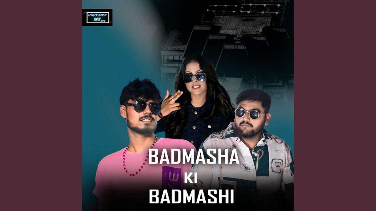 Badmasha Ki Badmashi - YouTube