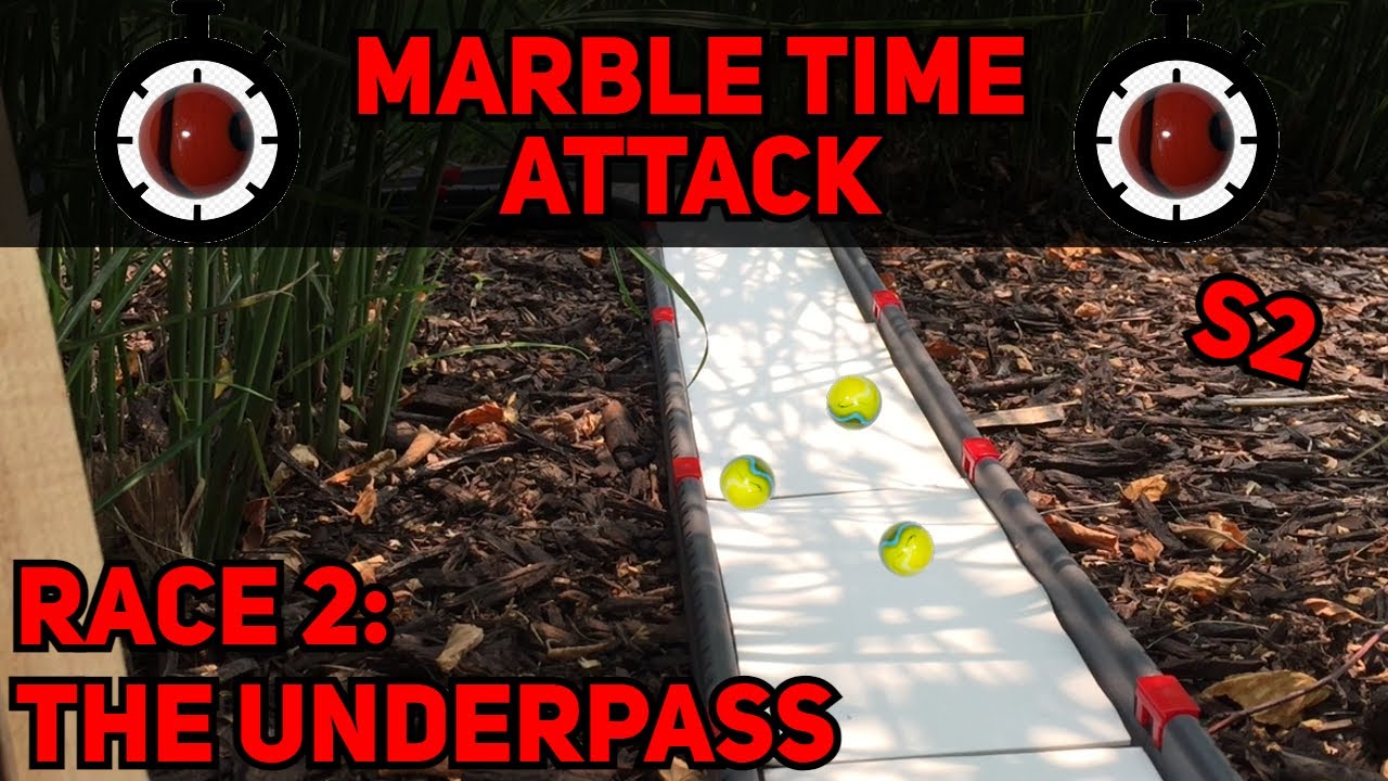 MARBLE TIME ATTACK Season 2 | The Underpass | Race 2 - YouTube