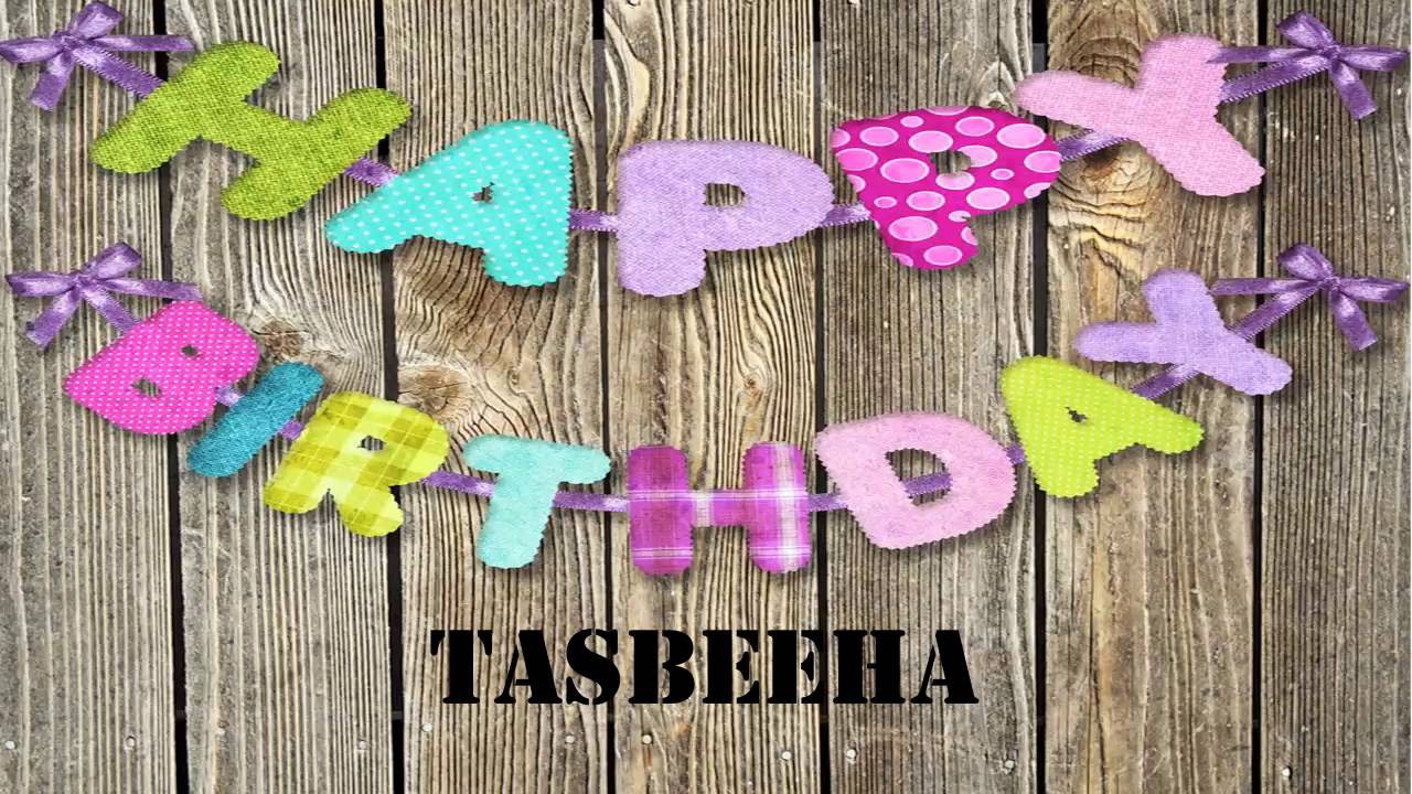 Tasbeeha Wishes & Mensajes - YouTube