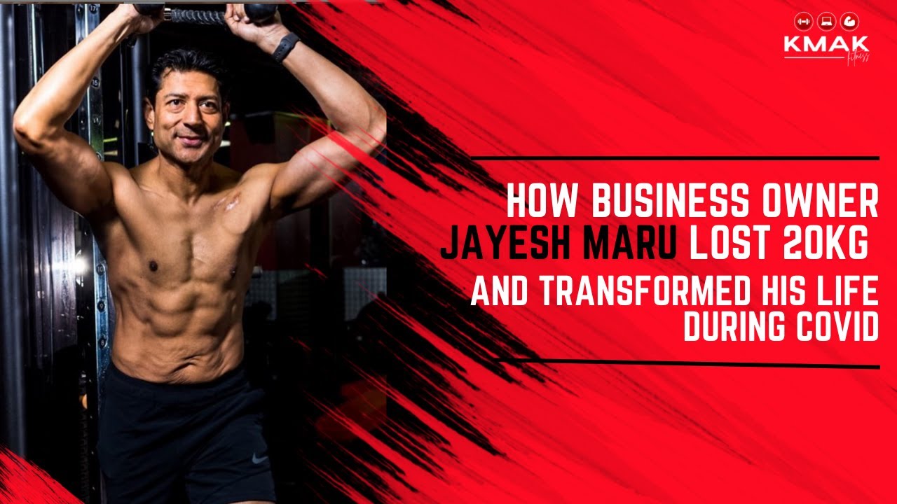 How Business Owner Jayesh Maru Lost 20kg and Transformed His Life ...