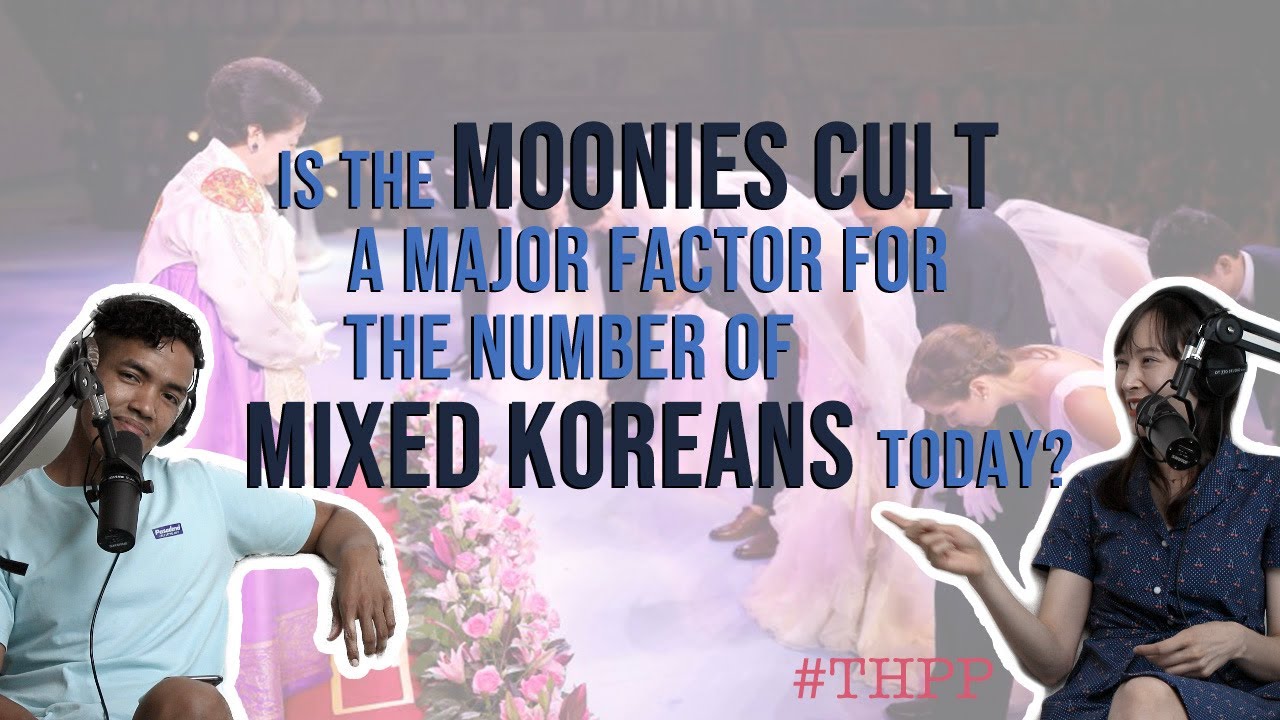 The Moonies Cult, Politics & Mixed Kids - Are They All Connected? # ...