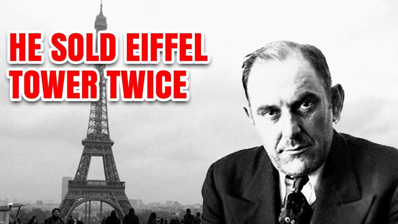 The Story of a Man Who Sold the Eiffel Tower Twice! - YouTube