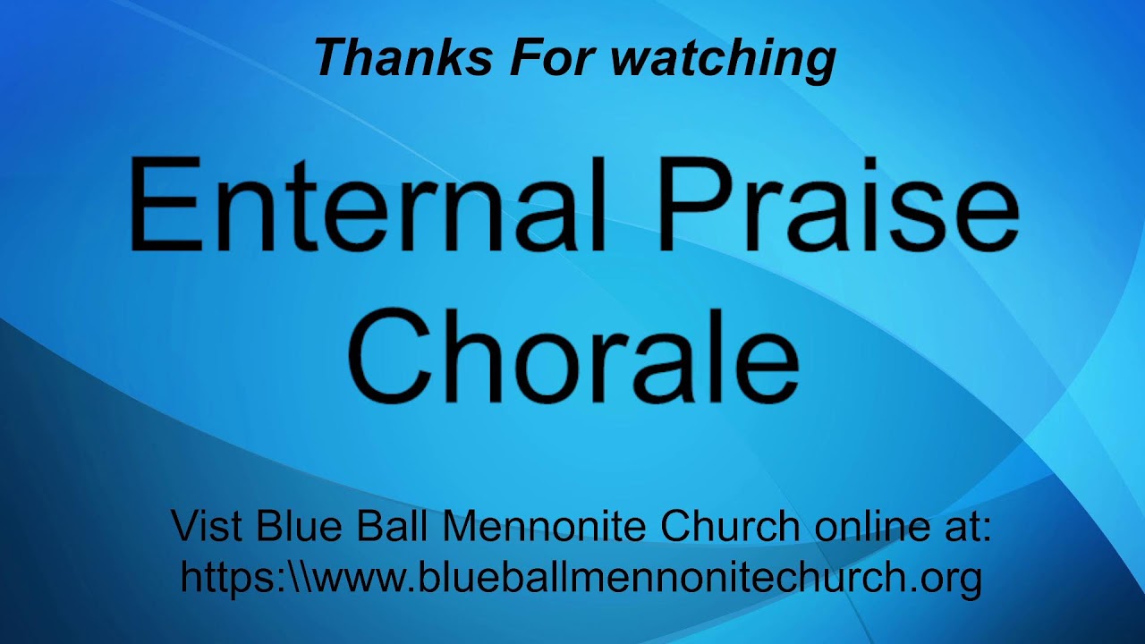 Eternal Praise Chorale - YouTube