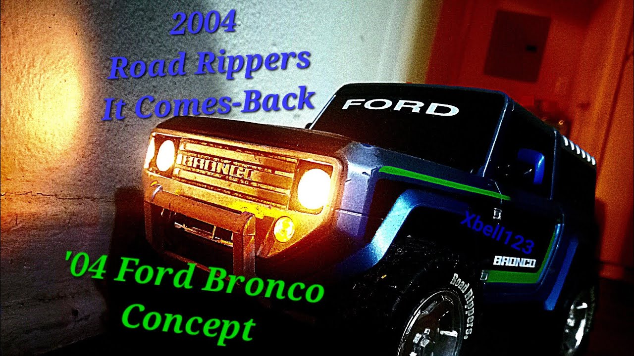 2004 T.S.I Road Rippers It Comes-Back '04 Ford Bronco Concept ...