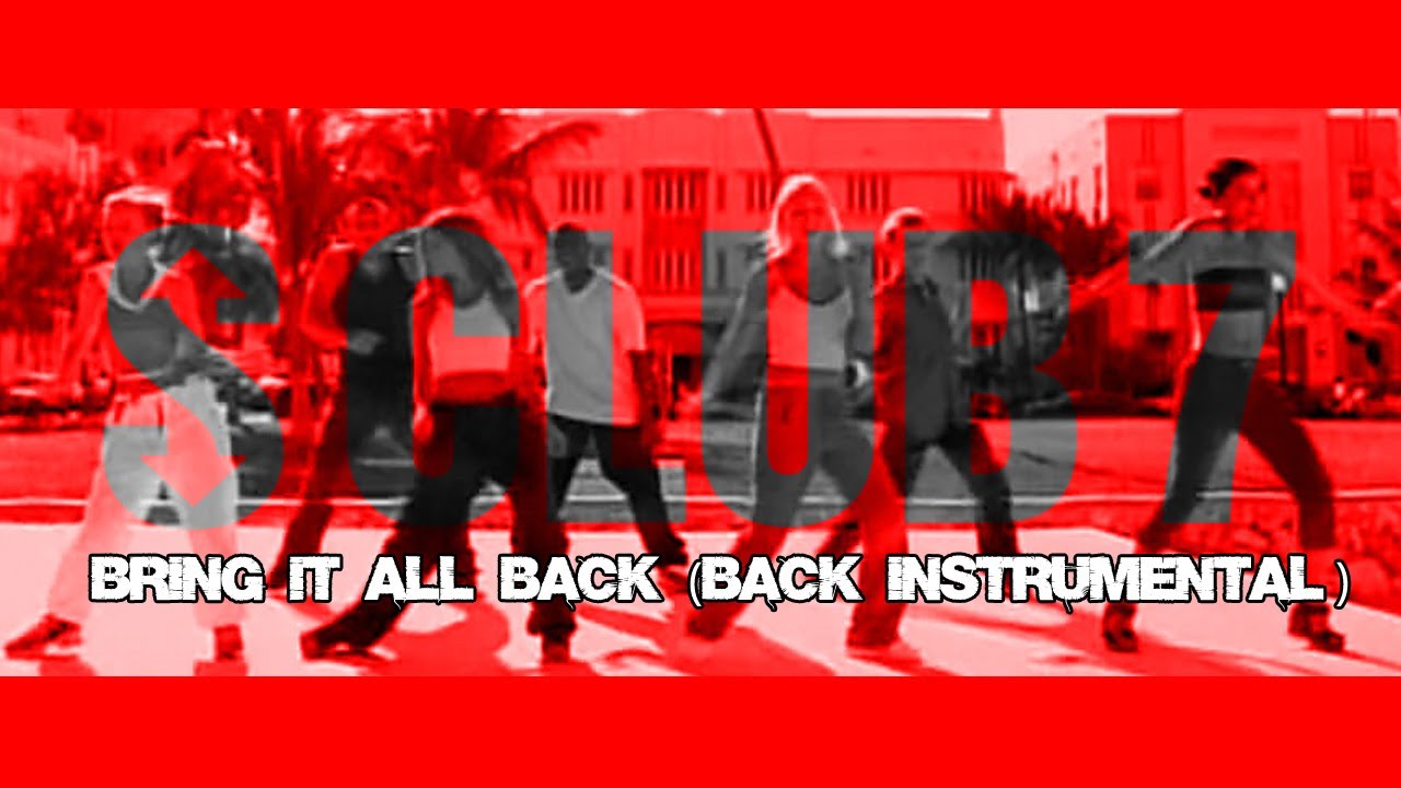 S Club 7 - Bring it all back (DvF Instrumental) - YouTube