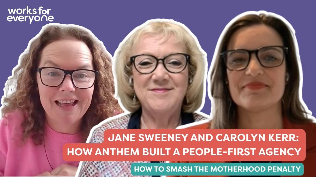 Jane Sweeney and Carolyn Kerr: How Anthem Built a People-First Agency ...
