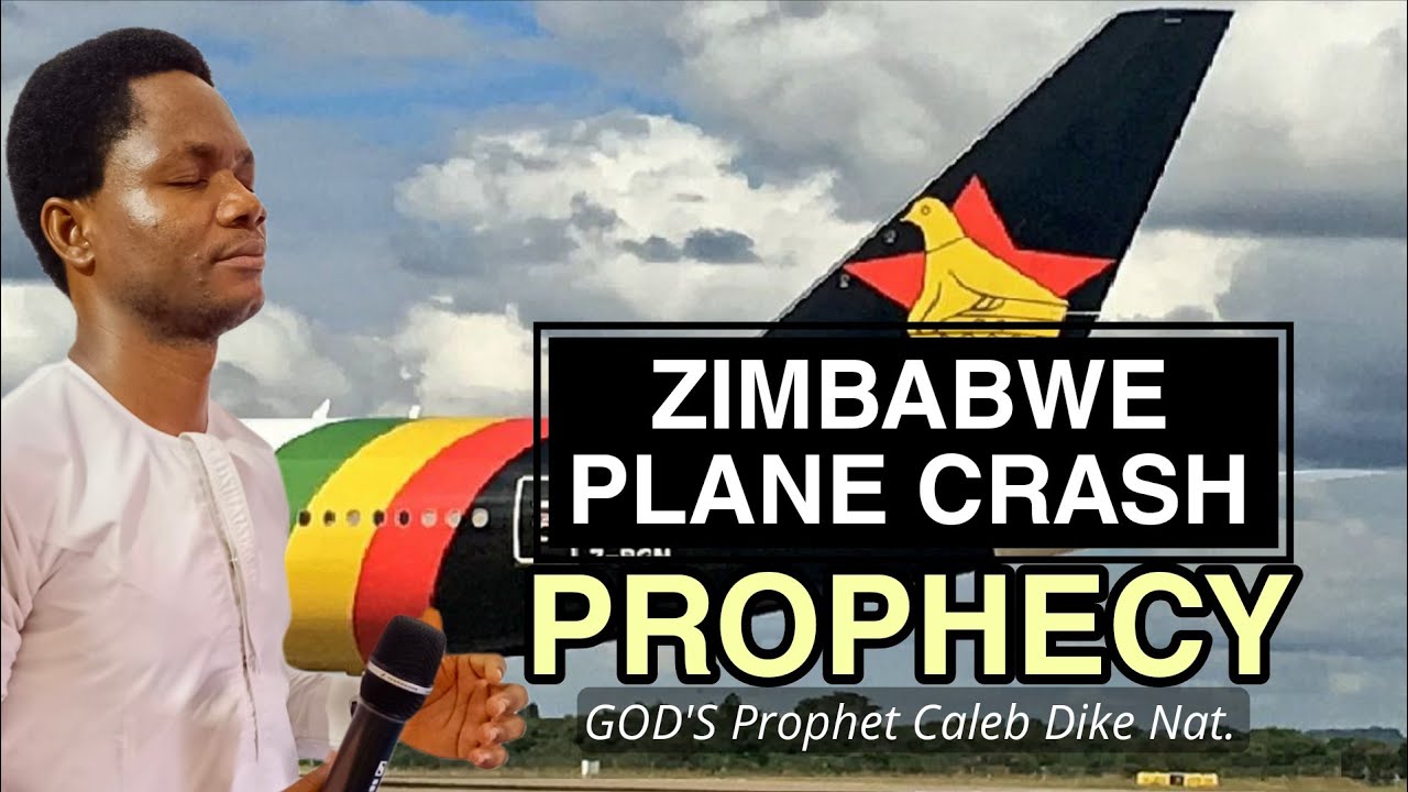 PLANE CRASH PROPHECY FOR THE NATION ZIMBABWE🇿🇼 | GOD'S Prophet Caleb ...