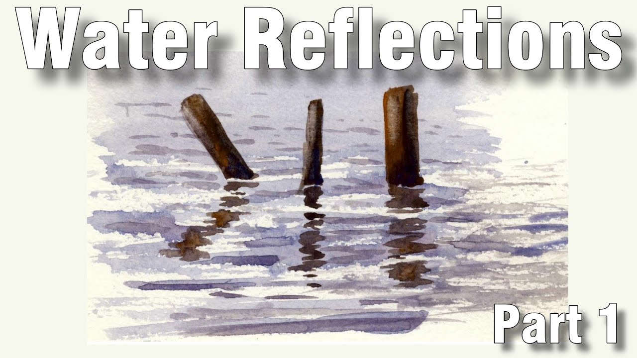 how to paint water reflections in watercolor 1 - YouTube