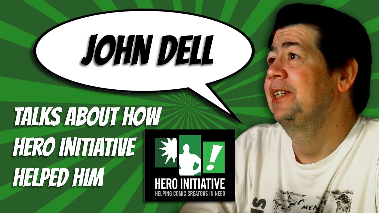 Comic Book Artist John Dell Talks About How Hero Initiative Helped Him ...